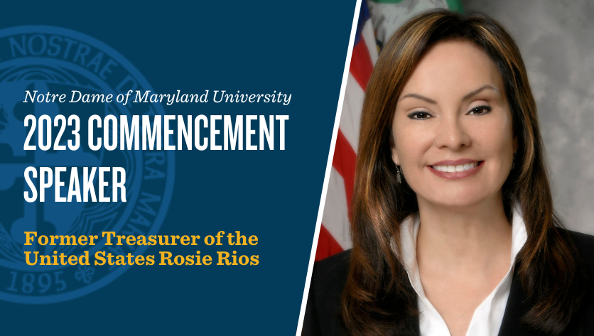 Former U.S. Treasurer Rosie Rios to Address NDMU Graduates at ...